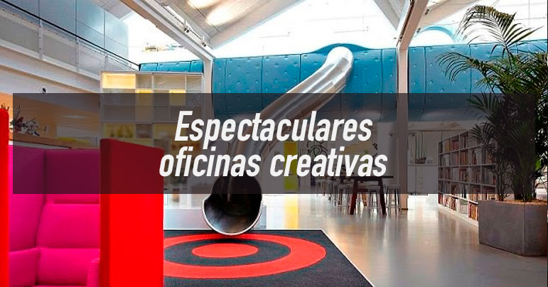 Espectaculares Oficinas Creativas Diseño